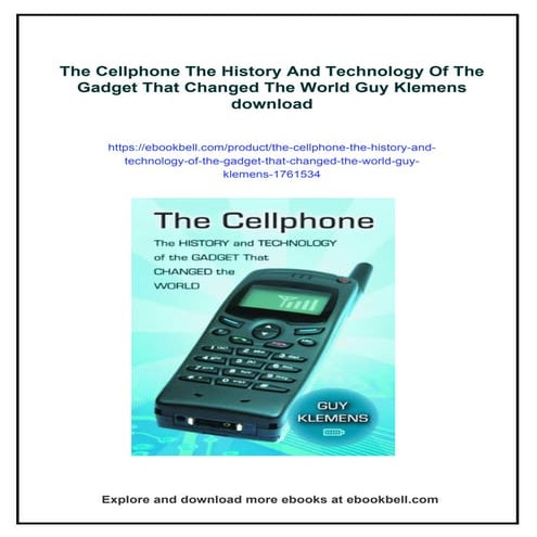 The Cellphone The History And Technology Of The Gadget That Changed The ...