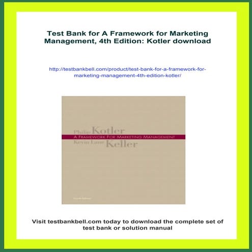 Test Bank for A Framework for Marketing Management, 4th Edition: Kotler ...