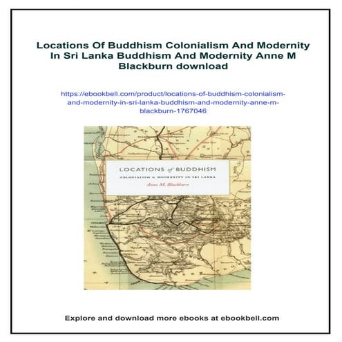 Locations Of Buddhism Colonialism And Modernity In Sri Lanka Buddhism And Modernity Anne M ...