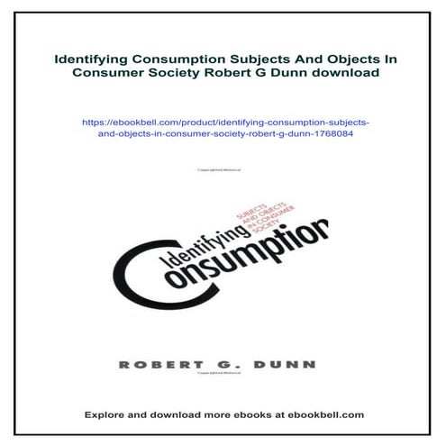 Identifying Consumption Subjects And Objects In Consumer Society Robert ...