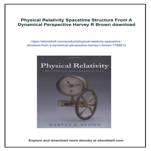 Physical Relativity Spacetime Structure From A Dynamical Perspective ...
