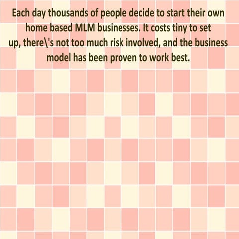 Is it feasible to earn an income with a home based MLM business? | PPTX