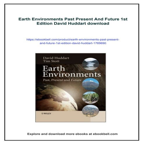 Earth Environments Past Present And Future 1st Edition David Huddart | PDF