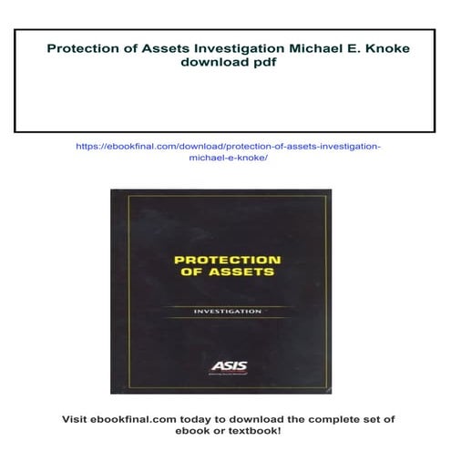 Protection of Assets Investigation Michael E. Knoke | PDF