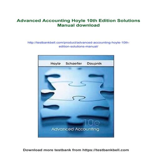 Advanced Accounting Hoyle 10th Edition Solutions Manual | PDF