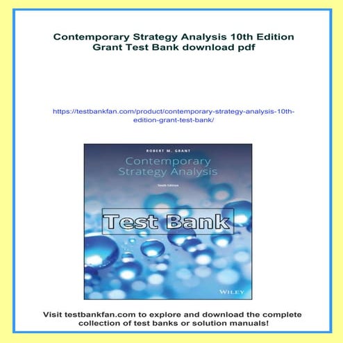 Contemporary Strategy Analysis 10th Edition Grant Test Bank | PDF