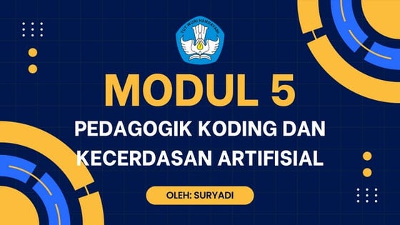 Presentasi Modul 5 Pedagogi Koding KA.pptx