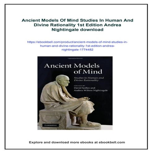 Ancient Models Of Mind Studies In Human And Divine Rationality 1st Edition Andrea Nightingale | PDF