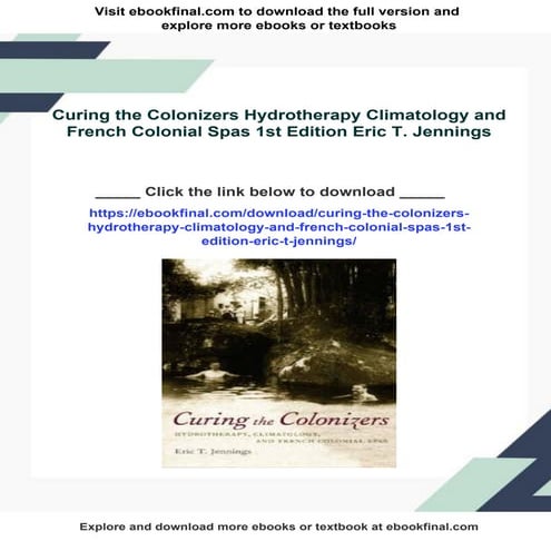 Curing the Colonizers Hydrotherapy Climatology and French Colonial Spas ...