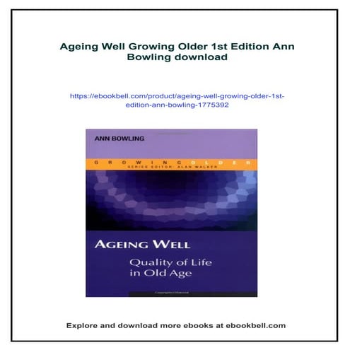 Ageing Well Growing Older 1st Edition Ann Bowling | PDF