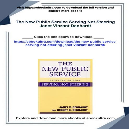 The New Public Service Serving Not Steering Janet Vinzant Denhardt | PDF