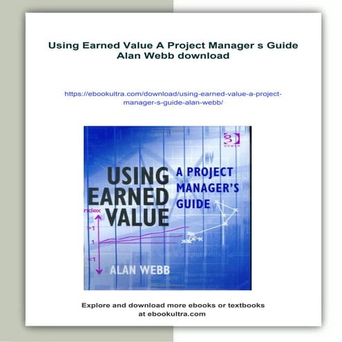 Using Earned Value A Project Manager s Guide Alan Webb | PDF