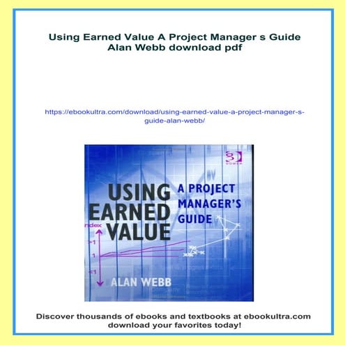 Using Earned Value A Project Manager s Guide Alan Webb | PDF