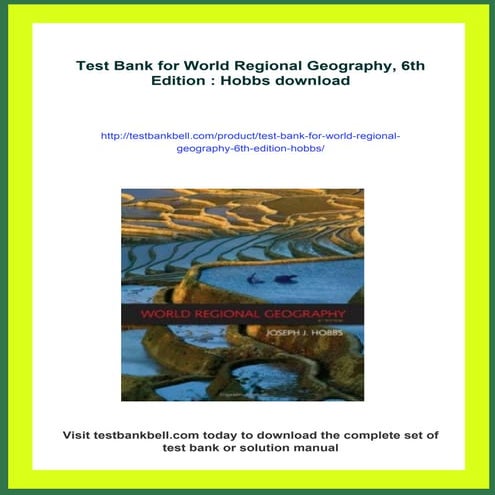 Test Bank for World Regional Geography, 6th Edition : Hobbs | PDF