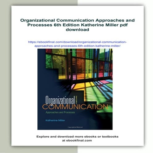 Organizational Communication Approaches and Processes 6th Edition ...