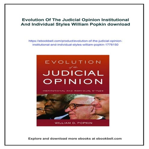 Evolution Of The Judicial Opinion Institutional And Individual Styles William Popkin | PDF