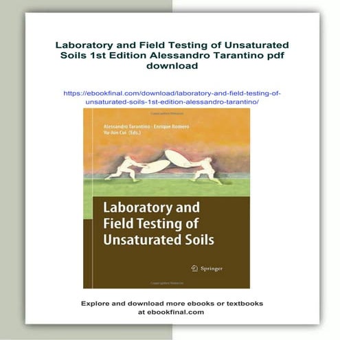 Laboratory and Field Testing of Unsaturated Soils 1st Edition ...