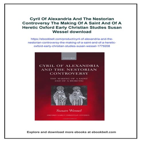 Cyril Of Alexandria And The Nestorian Controversy The Making Of A Saint ...
