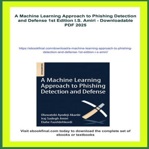 A Machine Learning Approach to Phishing Detection and Defense 1st ...