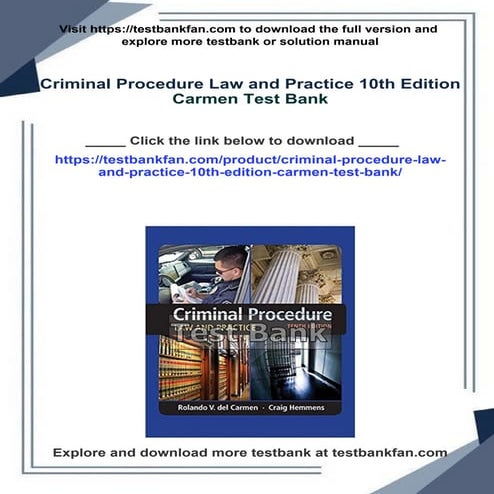Criminal Procedure Law and Practice 10th Edition Carmen Test Bank | PDF