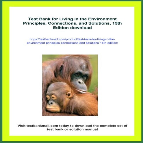 Test Bank for Living in the Environment Principles, Connections, and ...