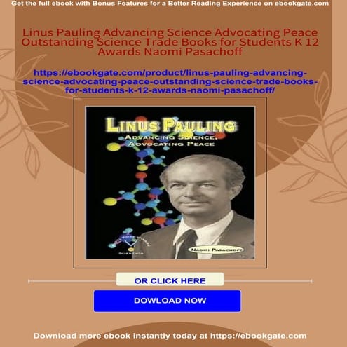 Linus Pauling Advancing Science Advocating Peace Outstanding Science ...