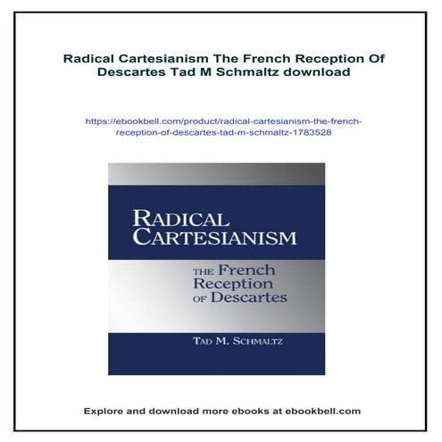 Radical Cartesianism The French Reception Of Descartes Tad M Schmaltz | PDF