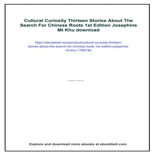 Cultural Curiosity Thirteen Stories About The Search For Chinese Roots ...