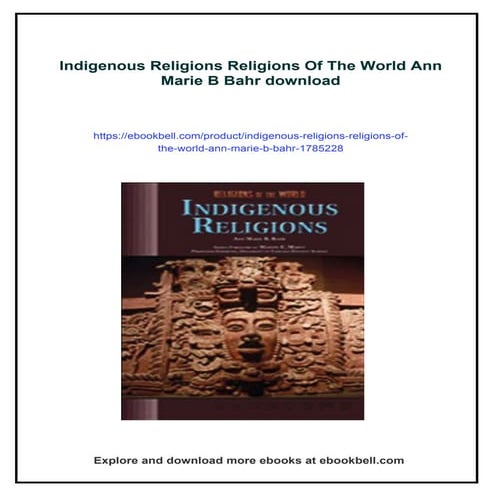 Indigenous Religions Religions Of The World Ann Marie B Bahr | PDF