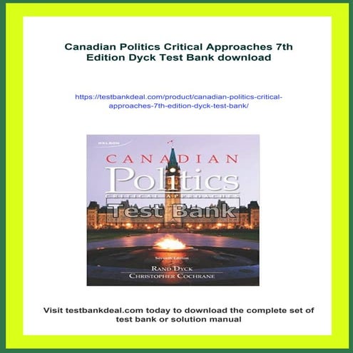 Canadian Politics Critical Approaches 7th Edition Dyck Test Bank | PDF