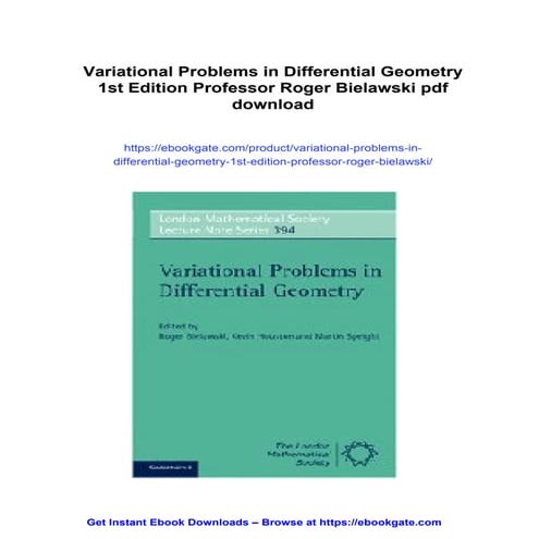 Variational Problems in Differential Geometry 1st Edition Professor Roger Bielawski | PDF