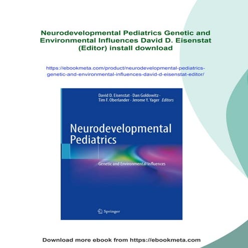 Neurodevelopmental Pediatrics Genetic and Environmental Influences ...