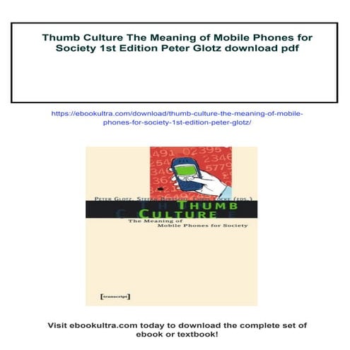 Thumb Culture The Meaning of Mobile Phones for Society 1st Edition ...