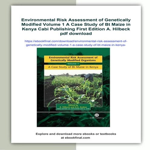 Environmental Risk Assessment of Genetically Modified Volume 1 A Case Study of Bt Maize in Kenya ...