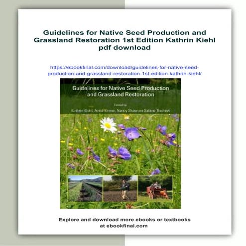 Guidelines for Native Seed Production and Grassland Restoration 1st ...