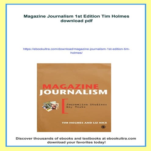 Magazine Journalism 1st Edition Tim Holmes | PDF