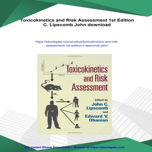 Toxicokinetics and Risk Assessment 1st Edition C. Lipscomb John | PDF