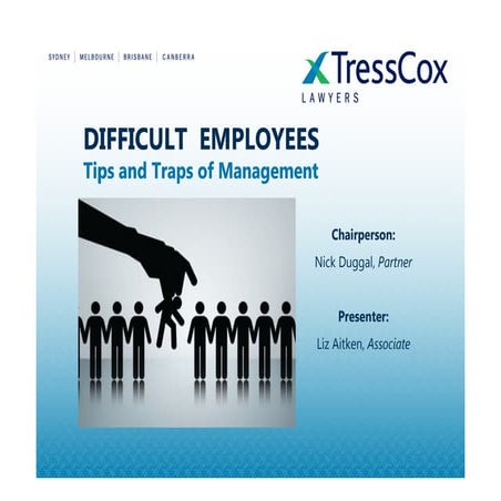 4 August 2016 Difficult Employees - Tips & Traps of Management | PPT