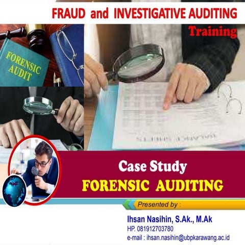 Case Study Forensic Auditing _Training "FRAUD & INVESTIGATIVE AUDITING ...