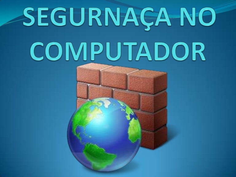 Segurança no Computador