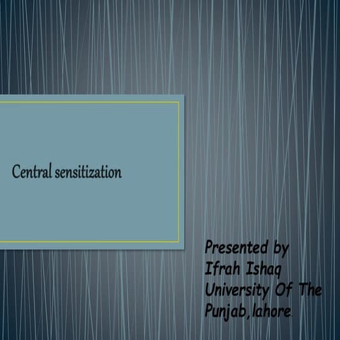 Central Sensitization | PPTX