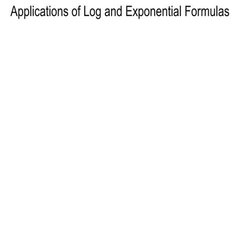68 applications of exponential and log | PPT