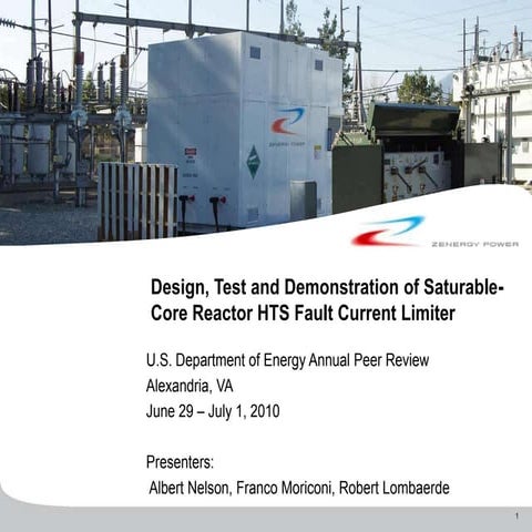 Design, Test and Demonstration of Saturable- Core Reactor HTS Fault ...