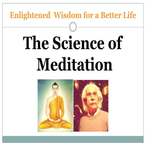 8 aug2012the science of meditation | PPT