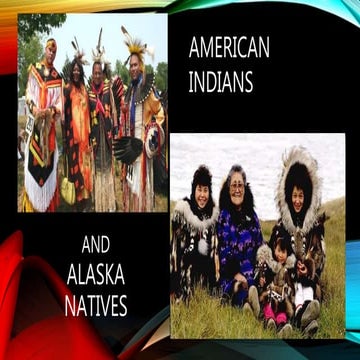 American Indians and Alaskan natives | PPTX