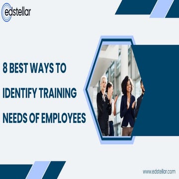 8 Best Ways to Identify Training Needs of Employees | PPT