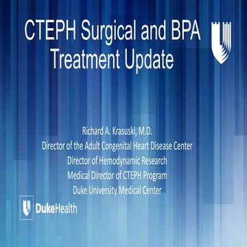 CTEPH Surgical and BPA Treatment Update | PPTX