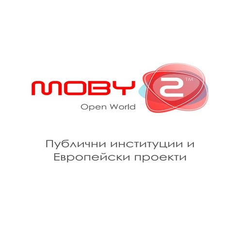 Моби2 - Публични институции и Европейски проекти | PDF | Free Download
