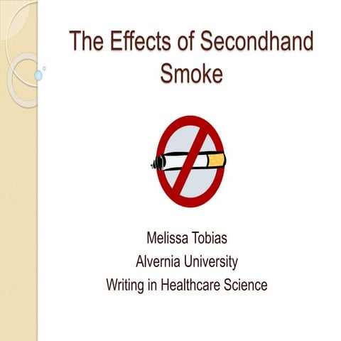 The Effects of Second Hand Smoke | PPTX