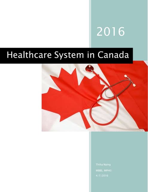 Canada’s health care system | PPTX | Health Insurance | Insurance